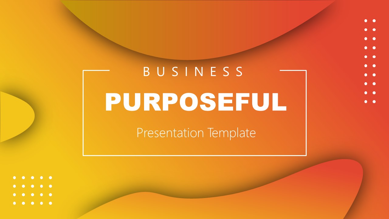 Purposeful Business PowerPoint Template - SlideModel Purposeful Business PowerPoint Template - SlideModel
